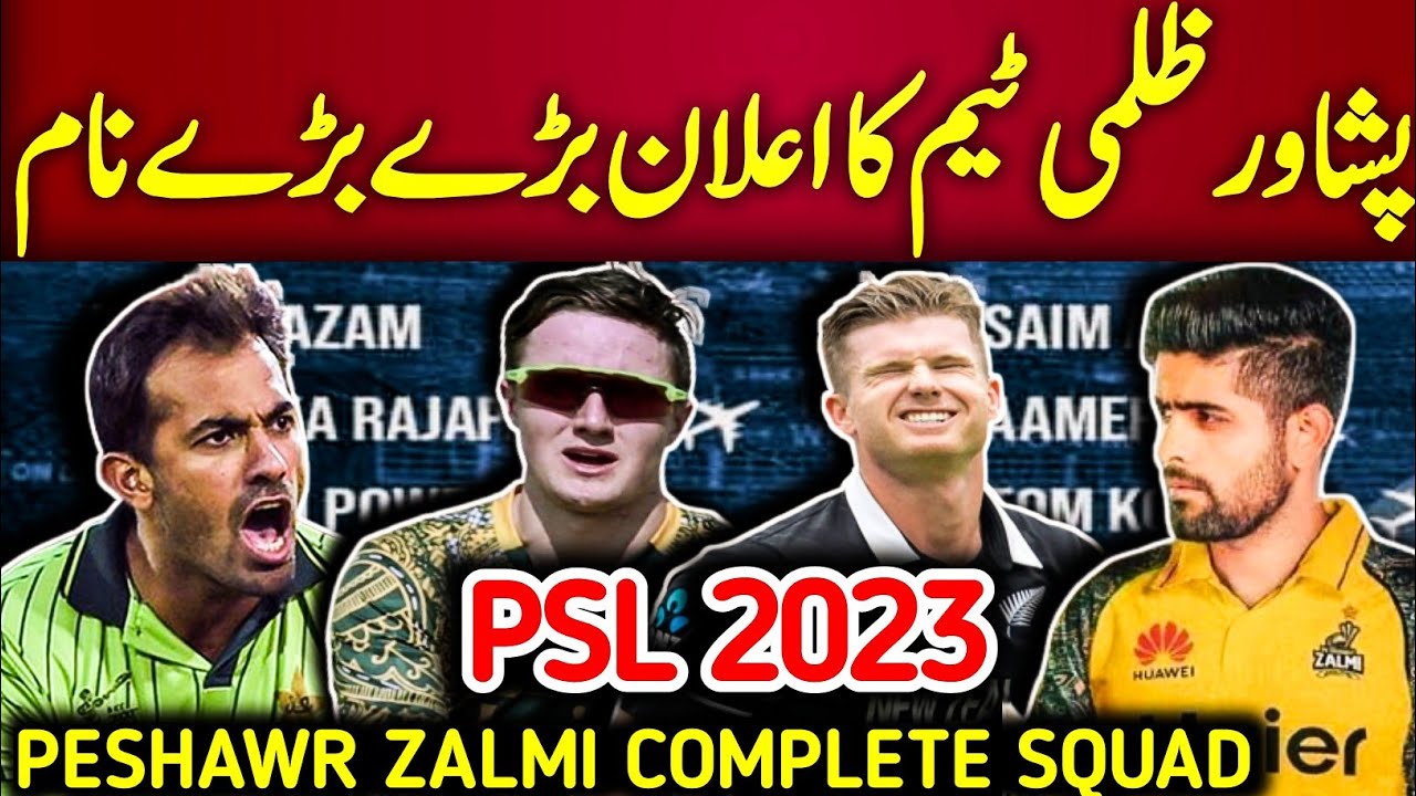 Peshawar zalmi team complete squad for psl 8 2023 | psl8 Peshawar zalmi ...