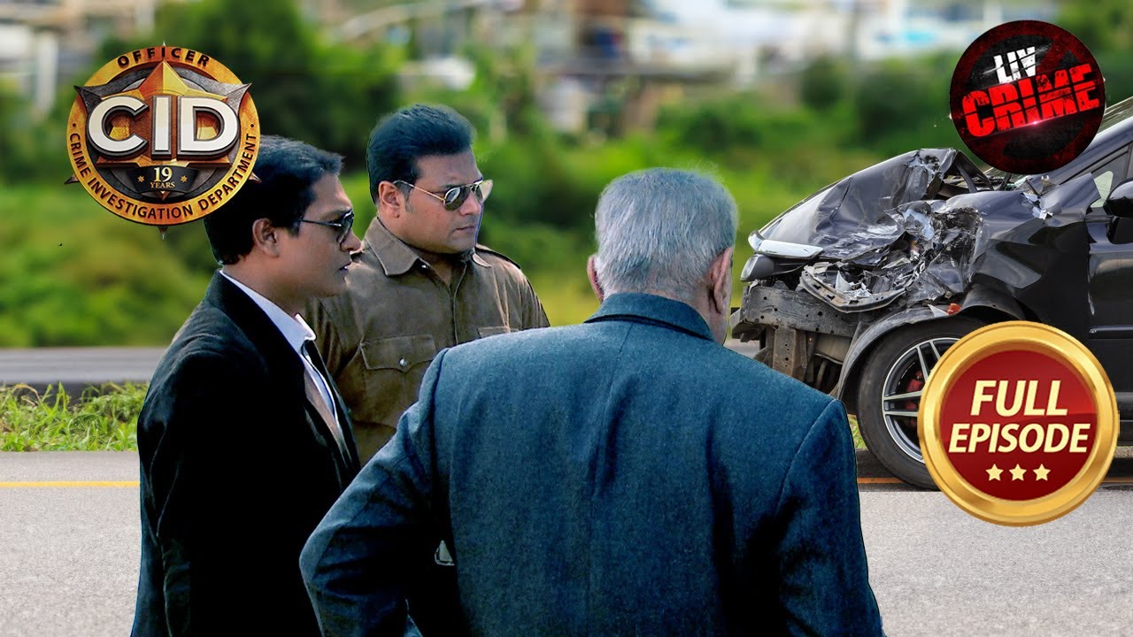 क्या CID पता लगा पाएगी Car Accident के पीछे का Mystery? | CID | सी.आई ...