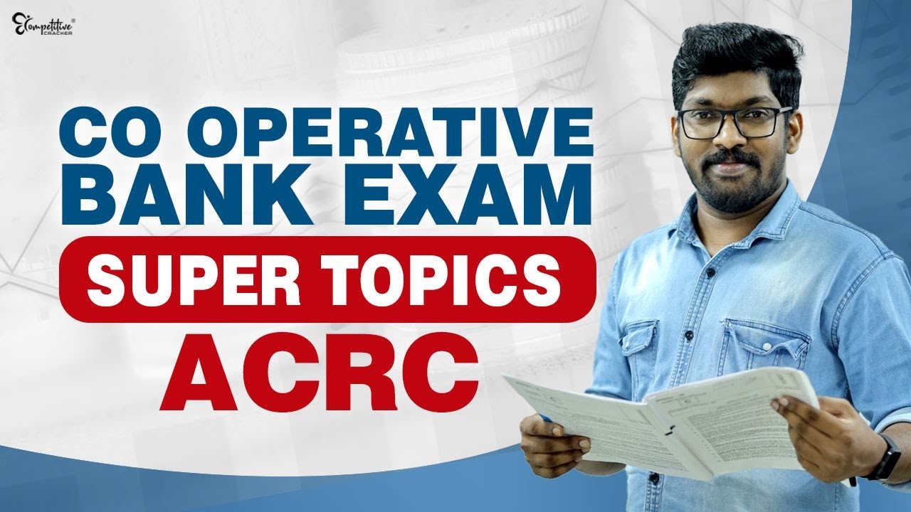 CO-OPERATIVE BANK EXAM 2023 | SUPER TOPICS : ACRC | CO-OPERATIVE BANK ...