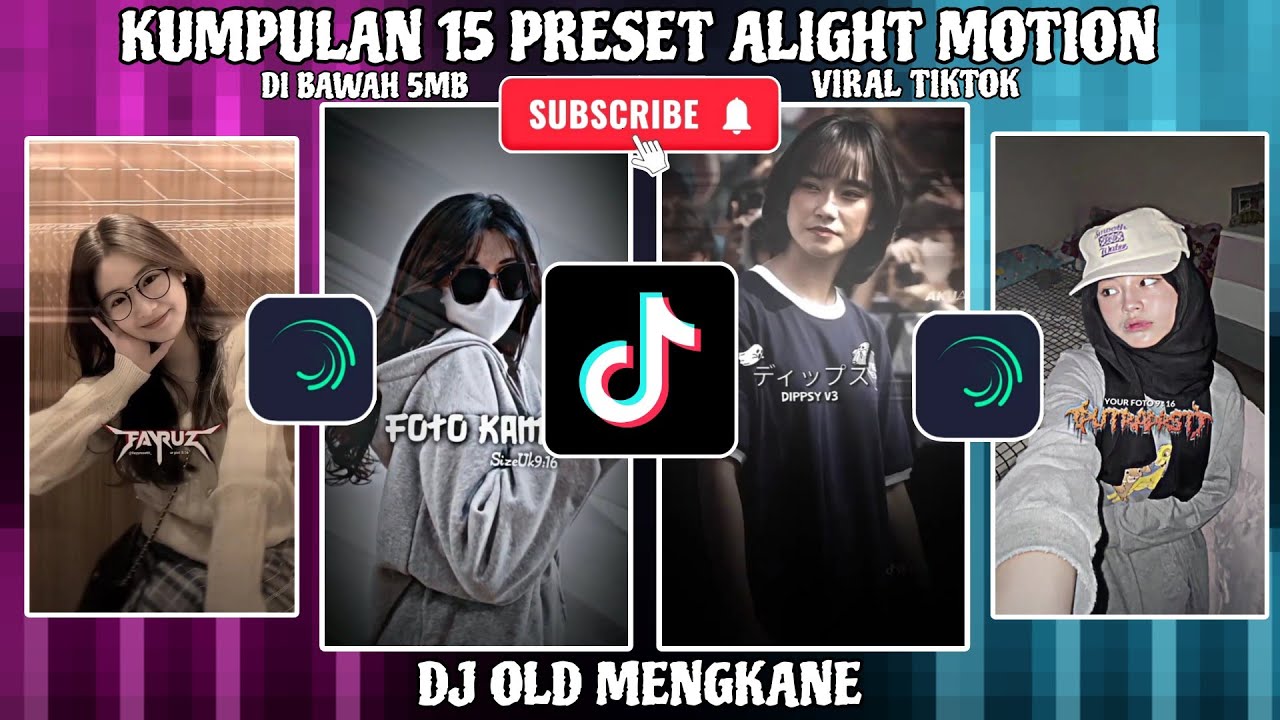 KUMPULAN 15 PRESET ALIGHT MOTION DI BAWAH 5MB | DJ OLD SLOW MENGKANE😋 ...