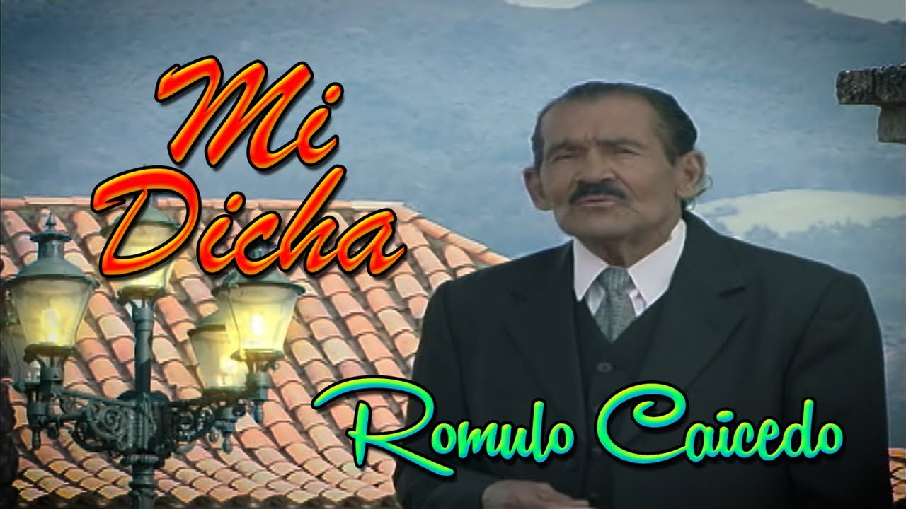 Discos El Dorado - Romulo Caicedo - Mi Dicha - YouTube