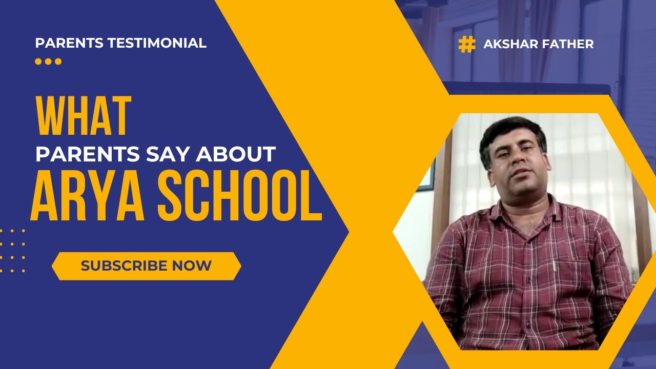 Parents Review | What Parents say about Arya School | Parents ...