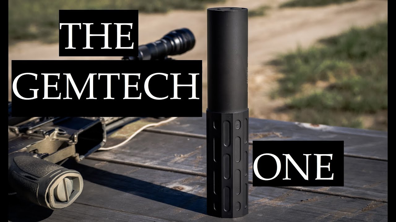 The Gemtech ONE .30 Caliber Rifle Suppressor: Still Relevant? - YouTube
