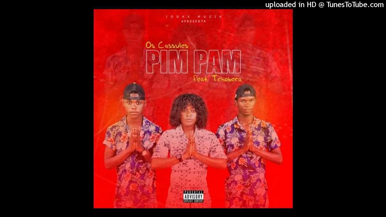 Os Cassules feat Tchobeira Pim Pam [ Baixar] - YouTube Music
