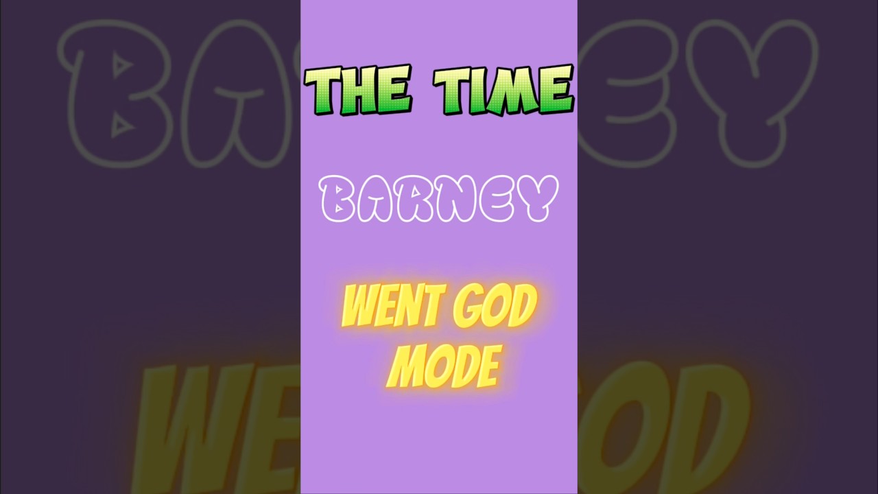 The Time Barney Went GOD MODE #memes - YouTube