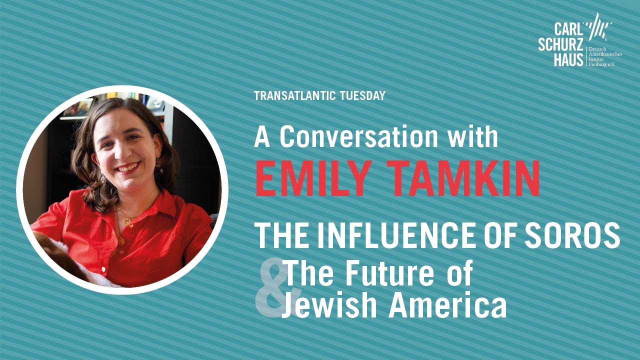 Emily Tamkin: "The Influence of Soros" & The Future of Jewish America ...