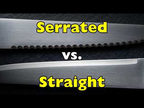 Serrated vs. Straight: Which Cuts Better?