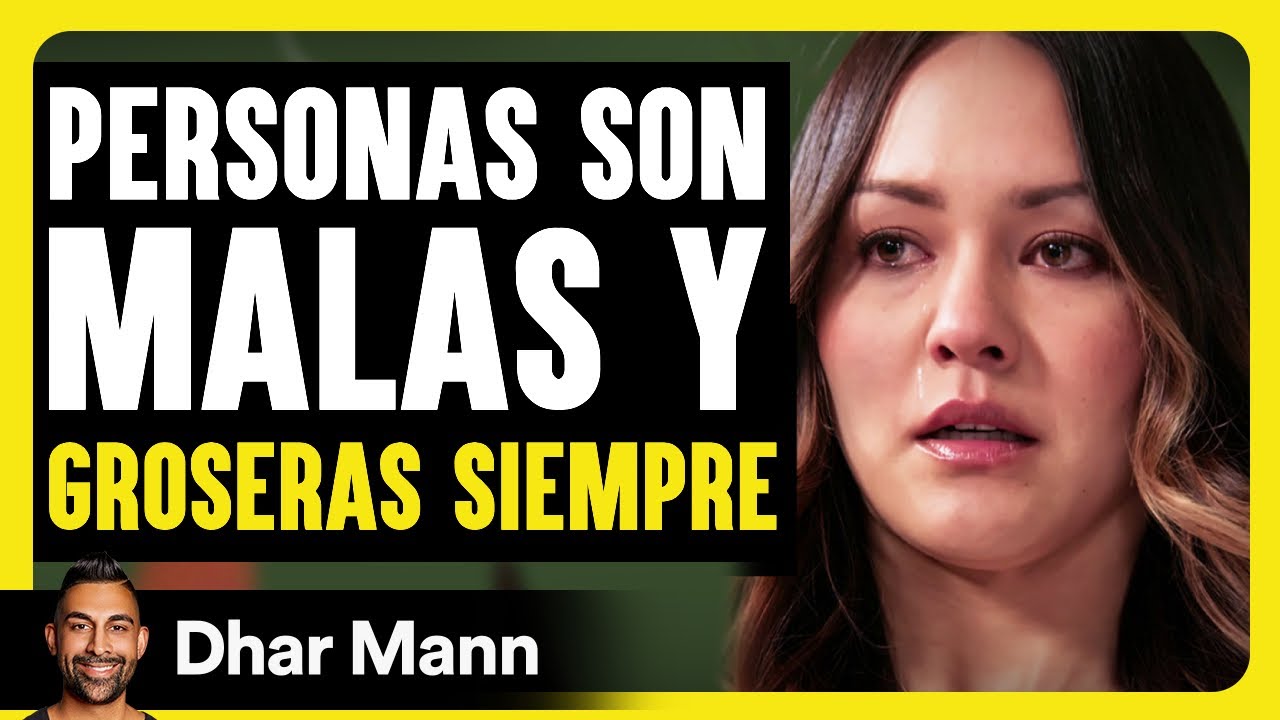 Personas Son Malas Y Groseras Siempre | Dhar Mann Studios - YouTube