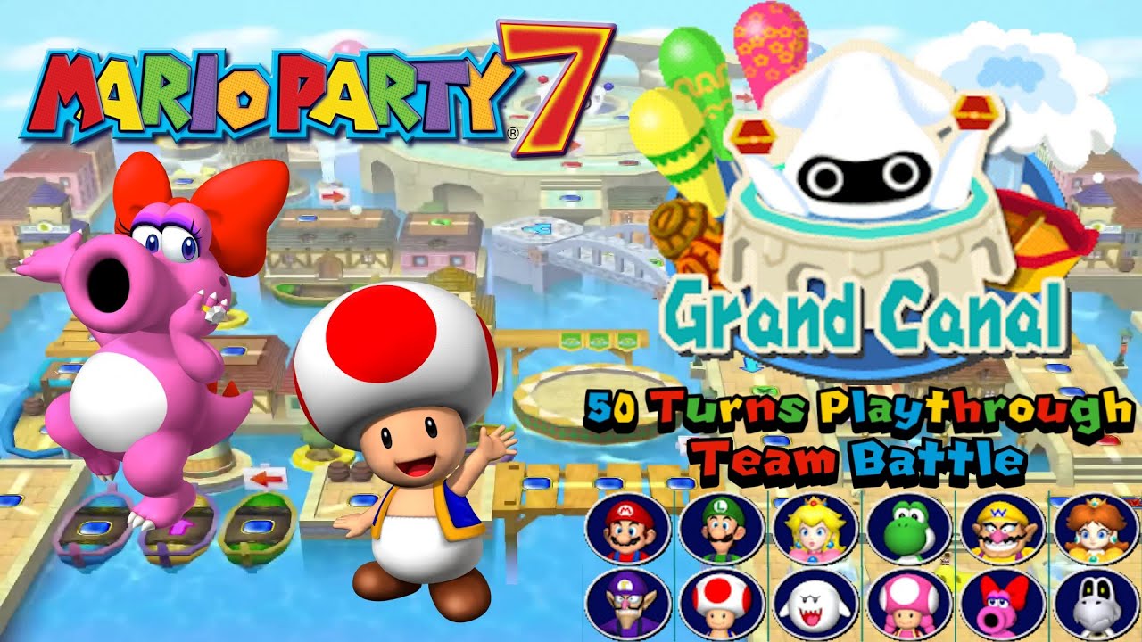 Mario Party 7 - Team Battle - 50 Turns Playthrough - Part 1 Grand Canal ...