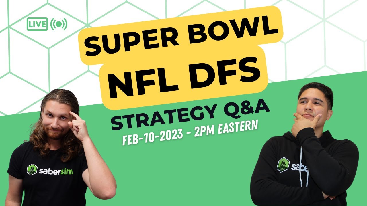 How to Crush Super Bowl DFS Contests with SaberSim - YouTube