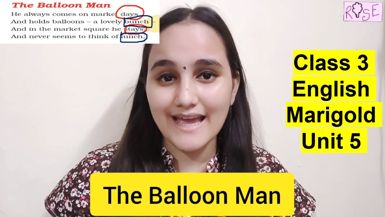 Class 3 English Marigold Unit 5 | The balloon man | POEM | Let's ...