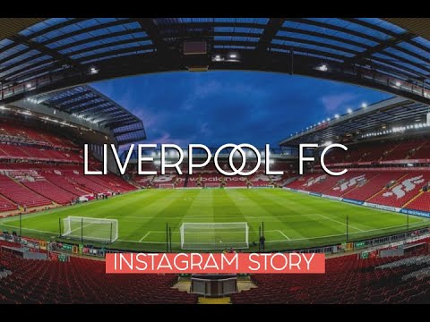 LIVERPOOL FC INSTAGRAM COMPILATION - YouTube