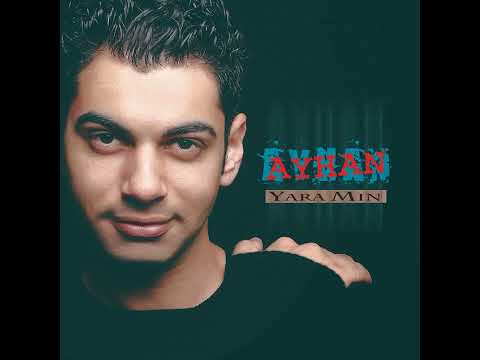 Yara Min - Ayhan