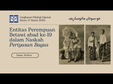 #Seri6 | LFC - Entitas Perempuan Betawi Abad ke-19 dalam Naskah ...