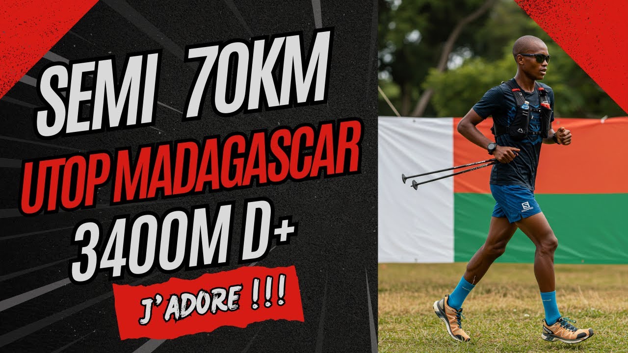 UTOP Madagascar - SEMI 70km 3040D+ - YouTube