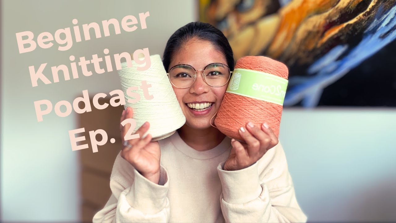 Knitting Podcast Ep2: My first ever sweater and everything BLUE - YouTube