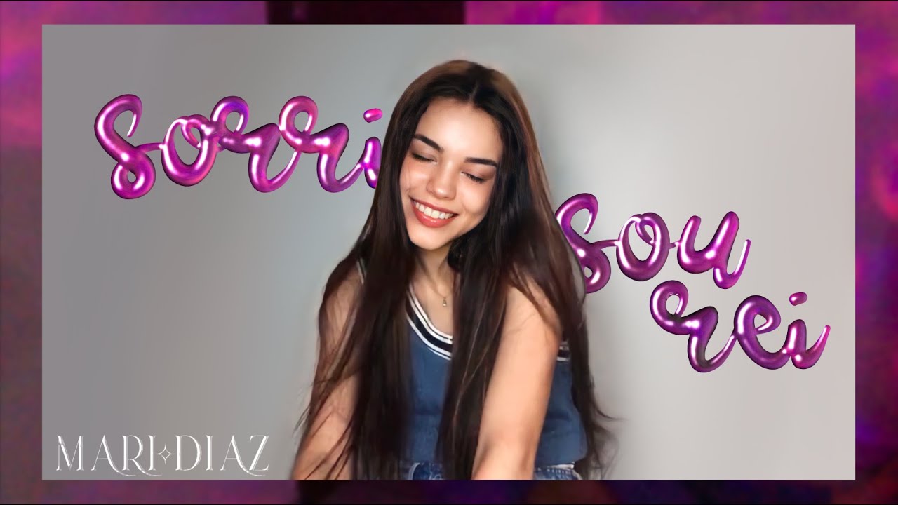 Mari Diaz | 'Sorri, Sou rei' - Natiruts [Acapella ver.] - YouTube