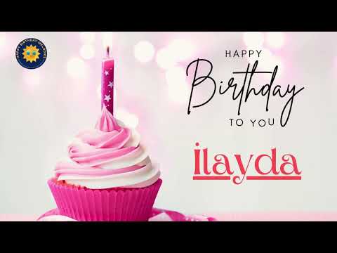 İlayda’ya Özel Doğum Günü Şarkısı | İsmiyle Söylenen Neşeli Kutlama! Mutlu Yıllar İlayda! 🎂
