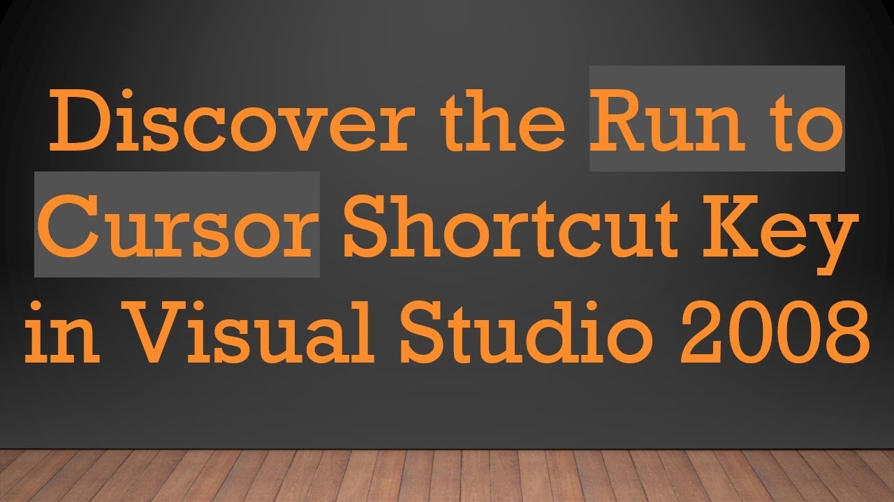 Discover the Run to Cursor Shortcut Key in Visual Studio 2008 - YouTube