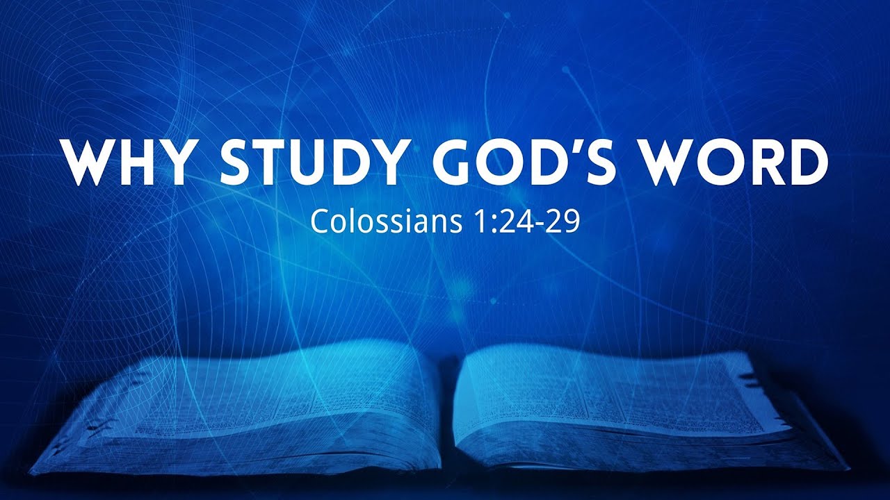 Why Study God's Word - YouTube