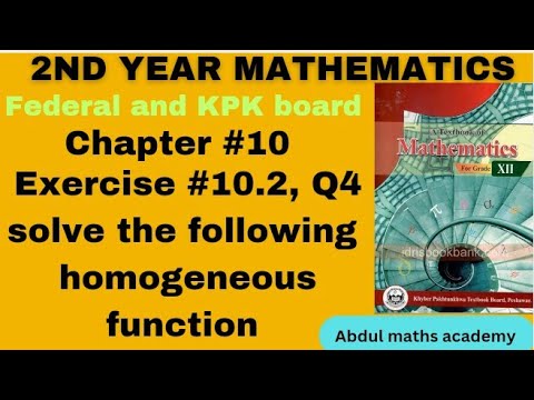 2nd year Maths|KPK FBISE | Chapter 10 , Exercise 10.2 ,Q4, Solution of ...