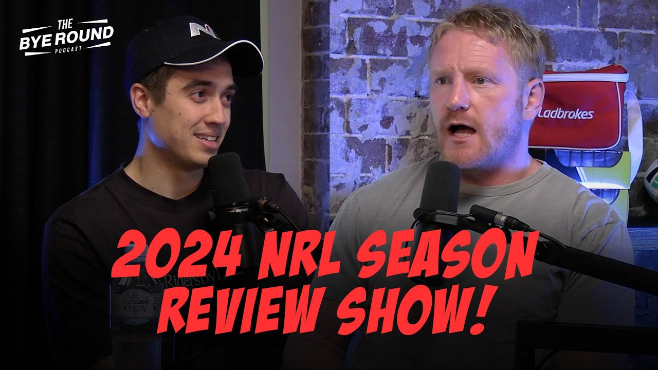 The Bye Round's 2024 NRL Season Review & Report Card For ALL 17 Clubs ...