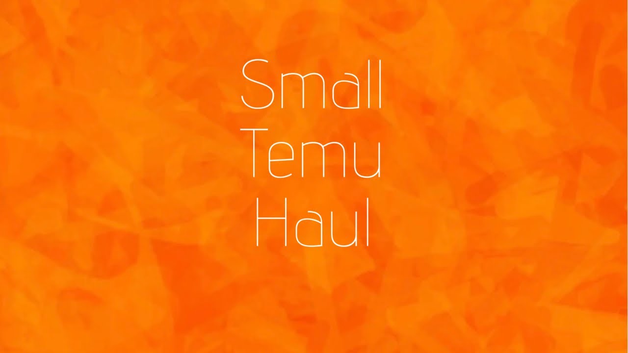 Small Temu Haul - YouTube