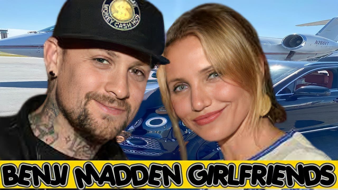 Who has Benji Madden dated? Benji Madden Girlfriend full list. - YouTube