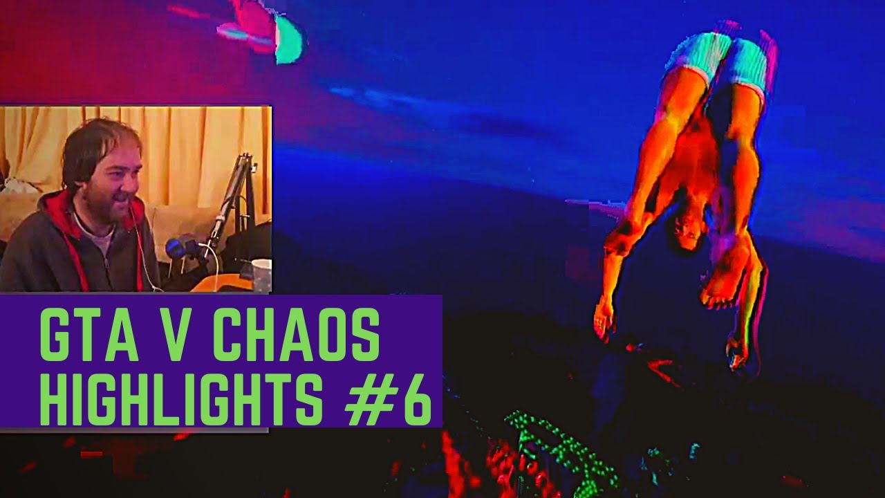 GTA V Chaos Mod Highlights Episode 6 - YouTube