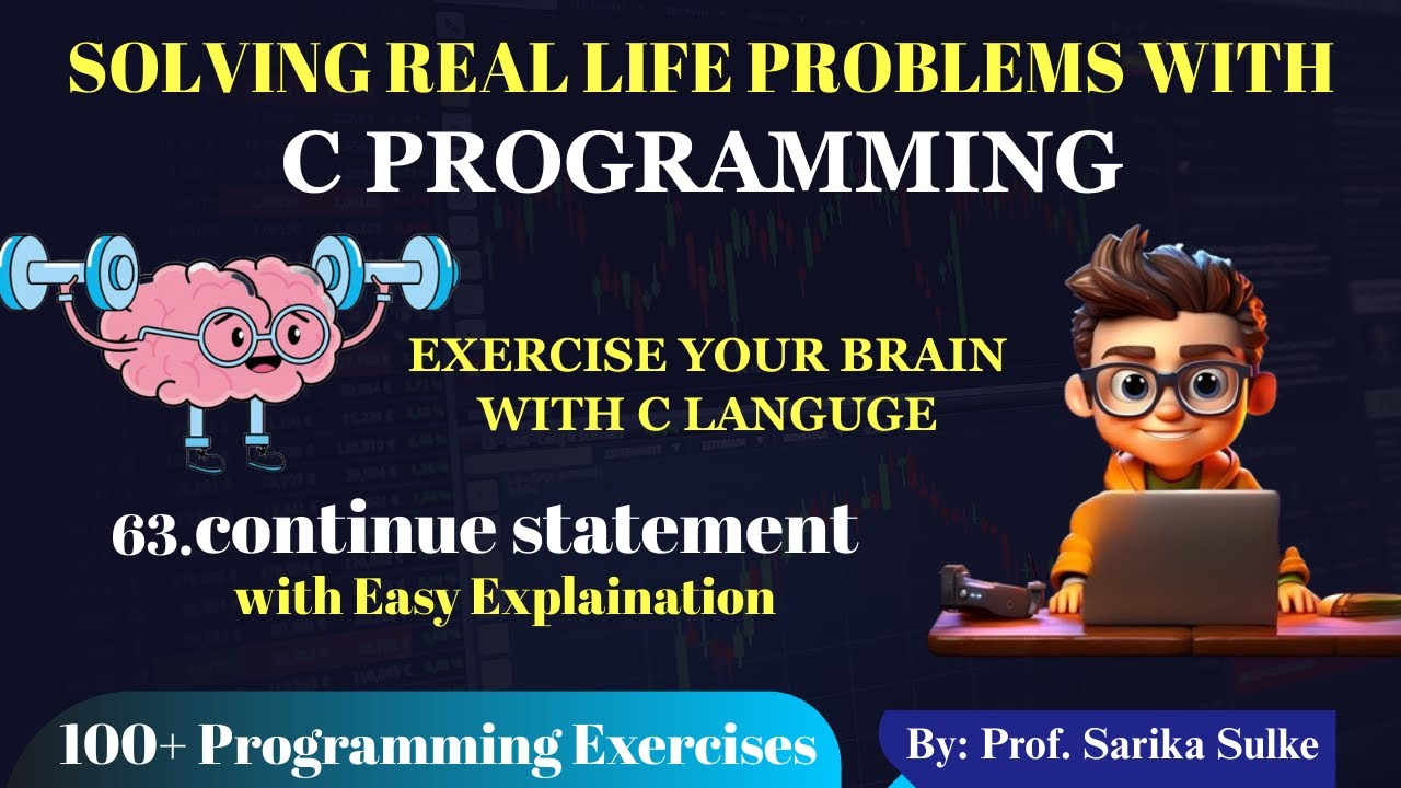 63. Continue Statement in C with Examples | हिंदी + English | C ...