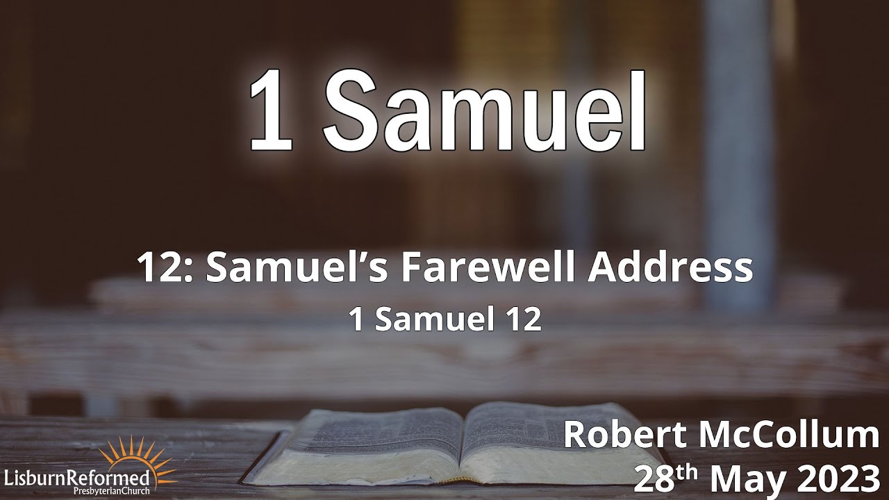 Samuel's Farewell Address - YouTube