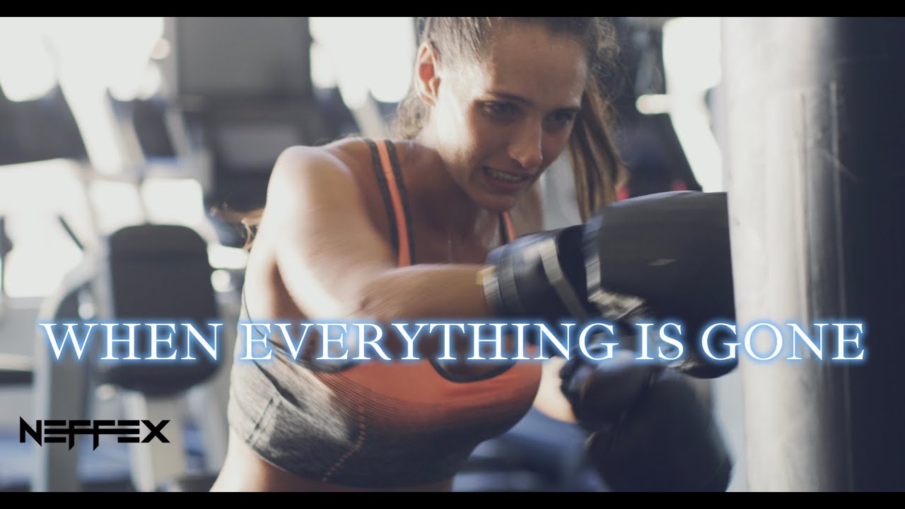 NEFFEX- WHEN EVERYTHING IS GONE (Lyrics) NEFFEX NATION MOTIVATION ...