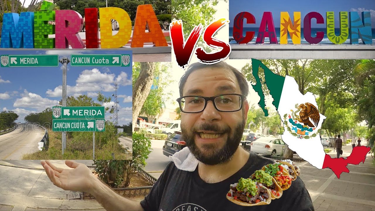 Cancun Vs Merida - What is The Difference Between Cancun and Merida ...