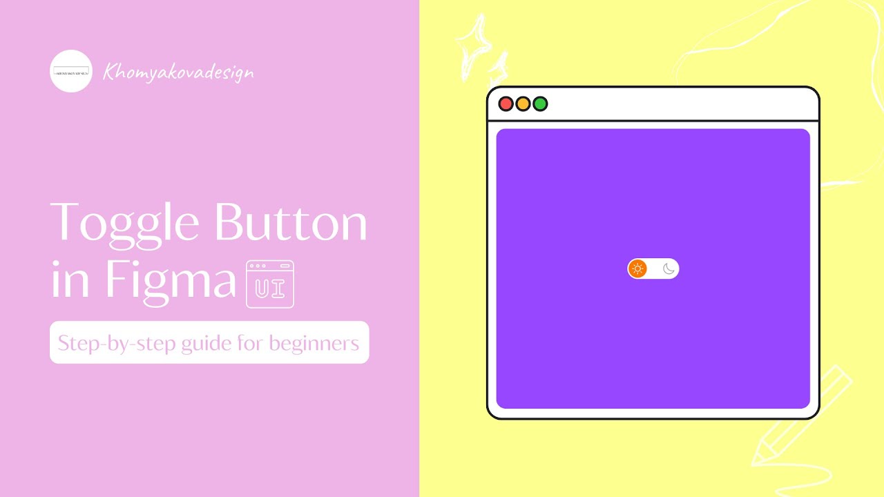 FIGMA TUTORIAL | How to design a toggle button in Figma - YouTube