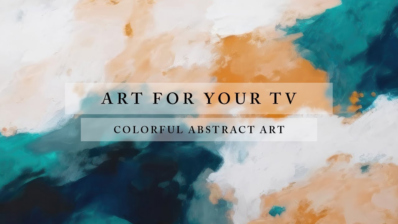 Colorful Abstract Art For Your TV | Multicolor Painting For Your TV ...