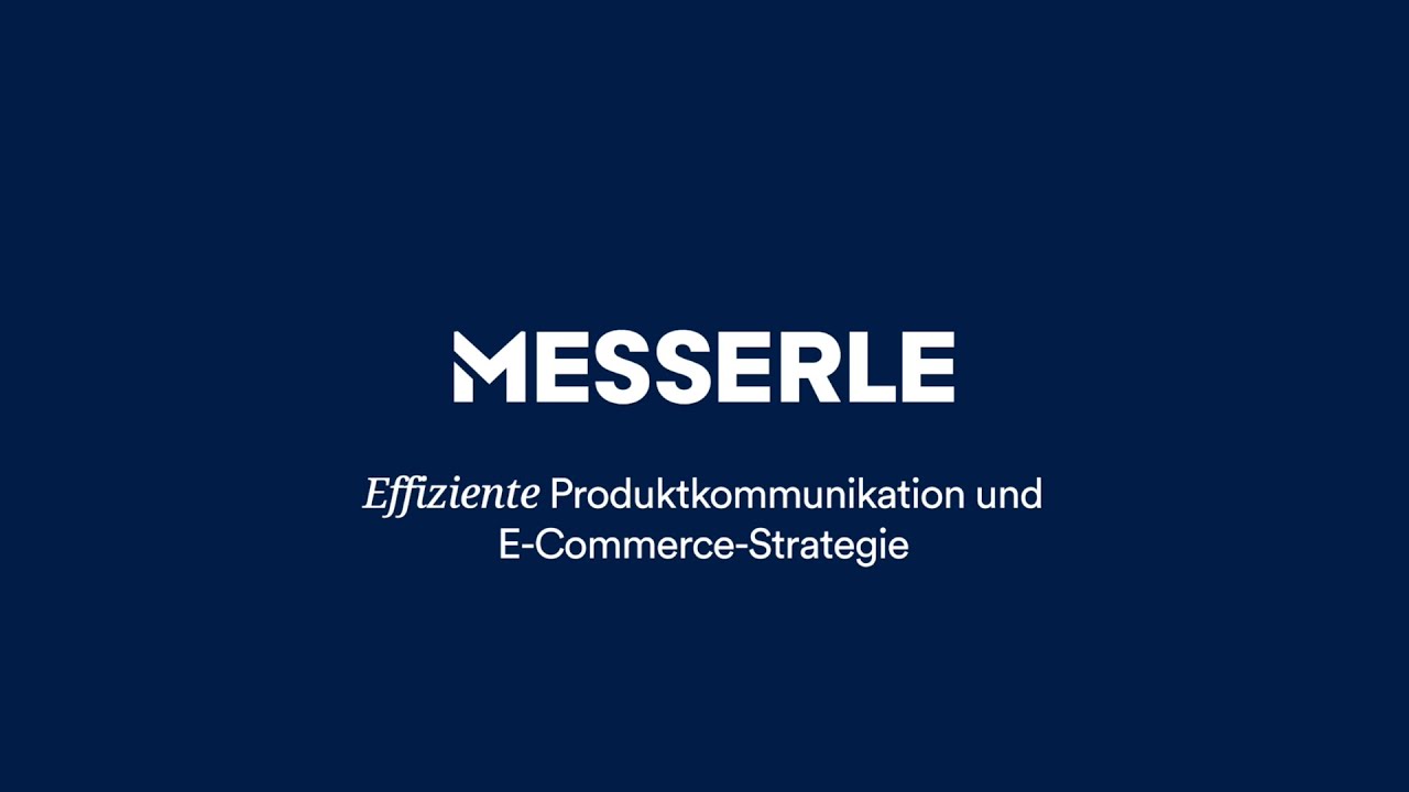 Messerle: Effiziente Produktkommunikation und E-Commerce-Strategie ...