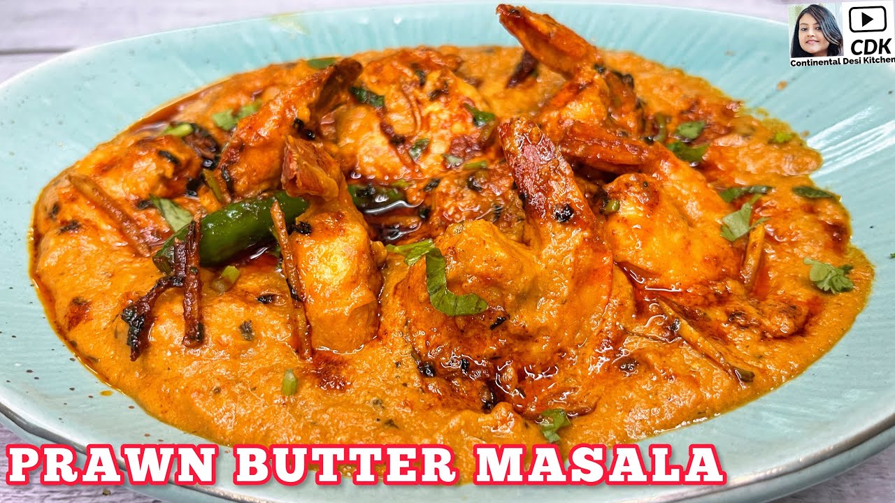 PRAWN BUTTER MASALA | Prawn Masala Curry | Butter Shrimp Curry ...