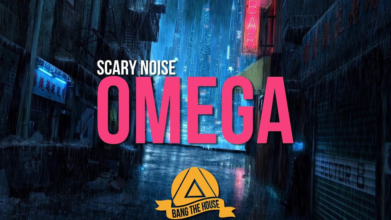 Scary Noise - Omega [UNDSCOVRD Records] - YouTube