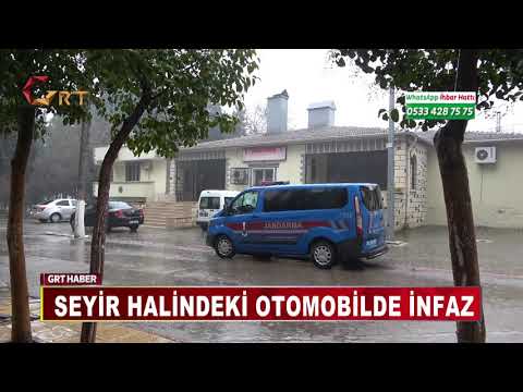 SEYİR HALİNDEKİ OTOMOBİLDE İNFAZ