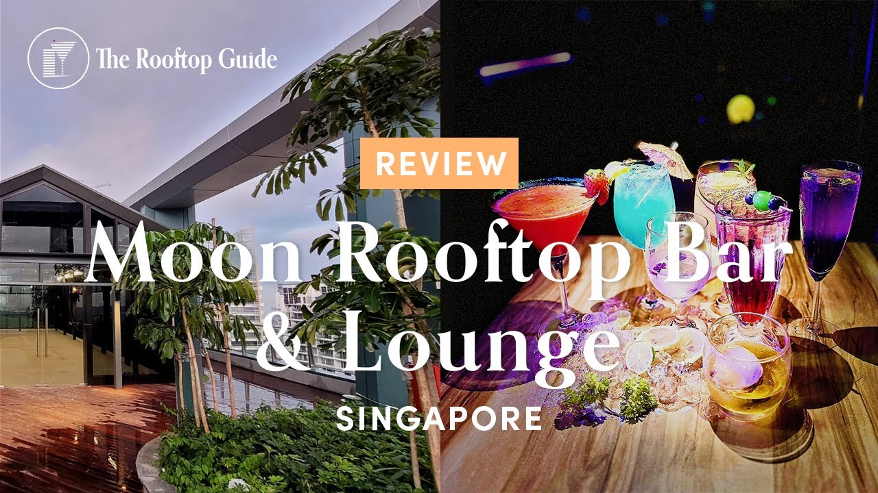 Moon Rooftop Bar & Lounge in Singapore - Review - YouTube