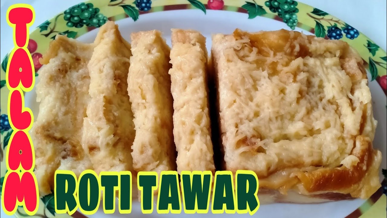 TALAM ROTI TAWAR. LEMBUT & LUMEERRR.. Wajib dicoba !!! - YouTube