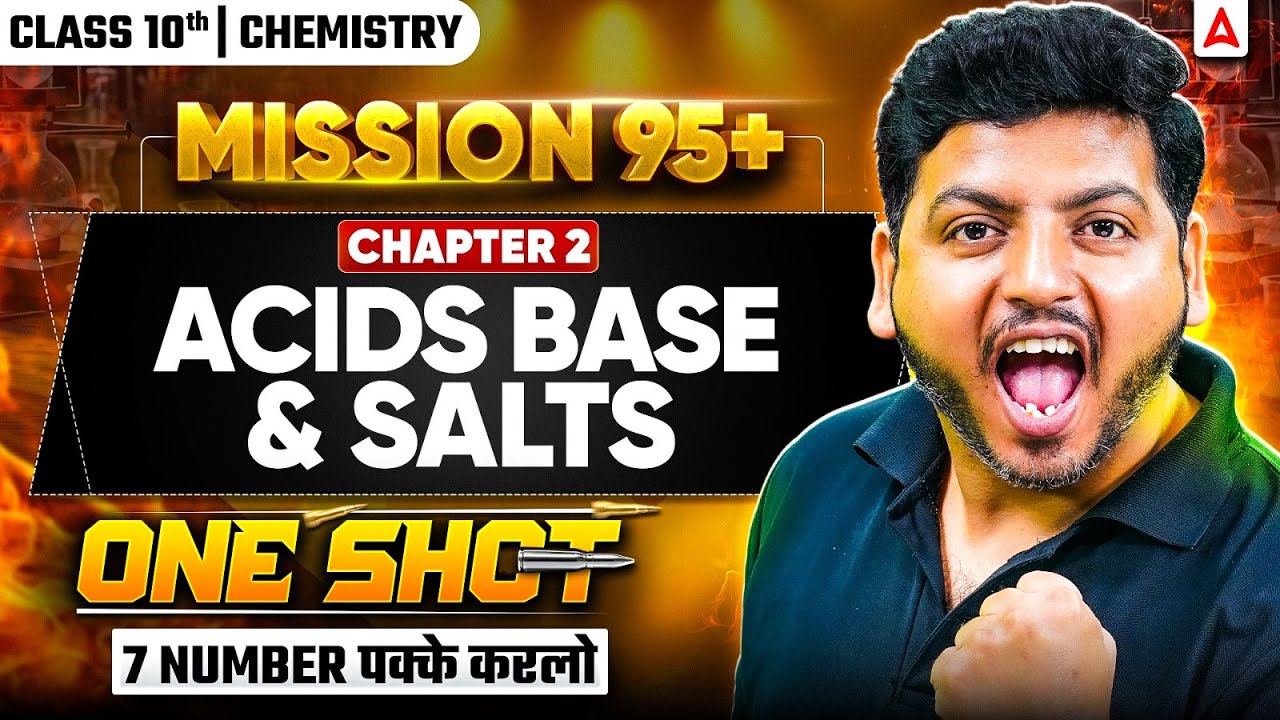 Class 10 Chemistry Chapter 2 One Shot | Acids Bases & Salts | 7 Marks ...