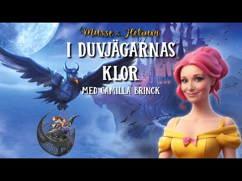 Bok 4: I Duvjägarnas Klor - Musse & Helium - Dramatiserad Ljudbok