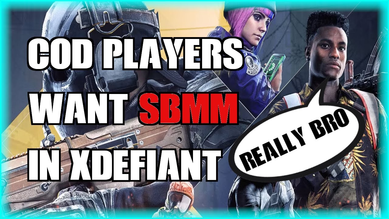 COD Casuals Want SBMM In XDefiant... - YouTube