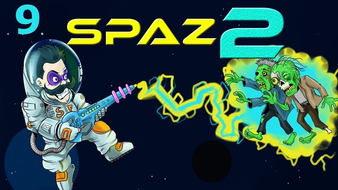 #9 THE SIGNAL! SPAZ 2 Let's Play Space Pirates and Zombies 2 - YouTube