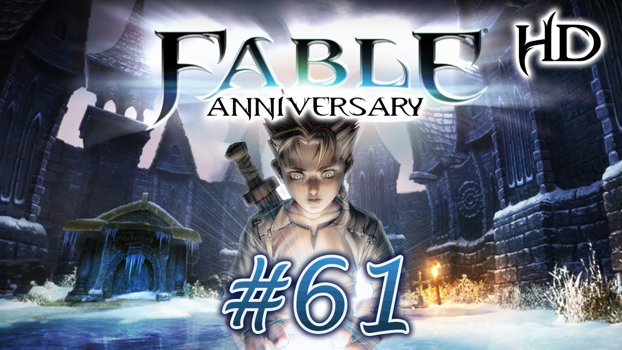 Fable Anniversary HD XBOX360 Walkthrough #61 - YouTube