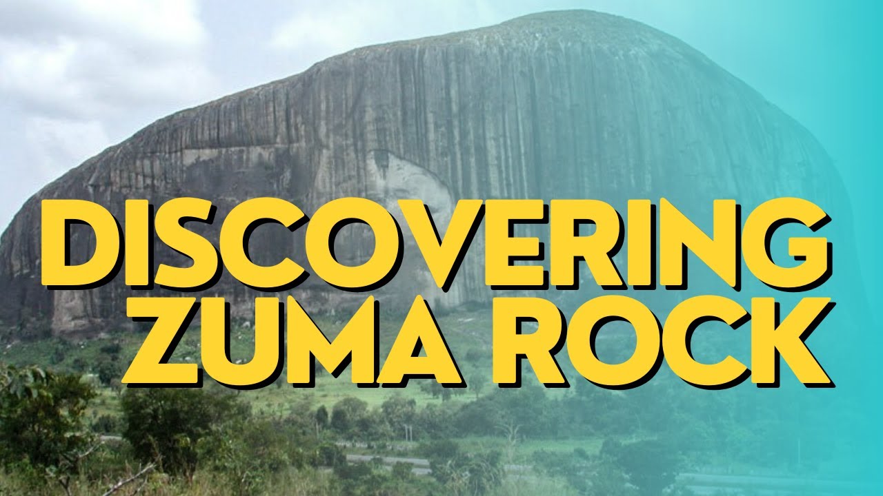 Discovering Zuma Rock - A Symbol of Strength and Beauty in Nigeria ...