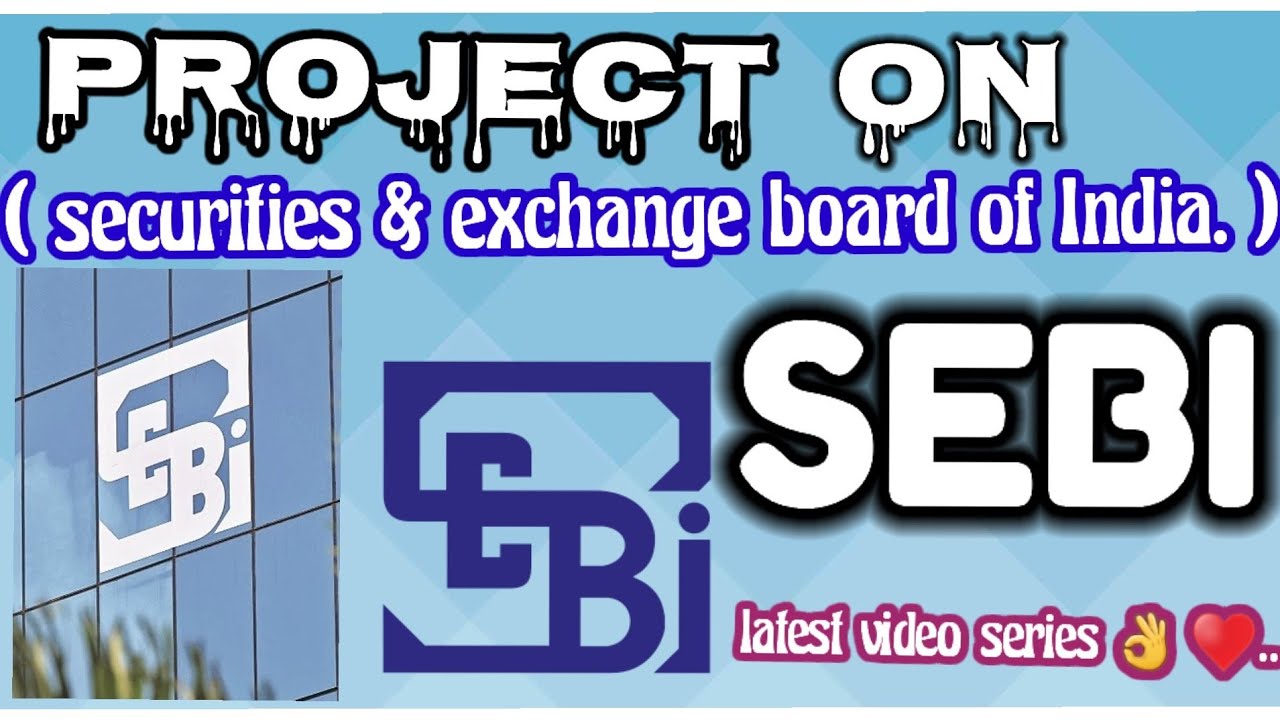 project on SEBI. - YouTube