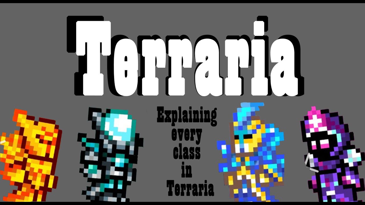Explaining every class in Terraria - YouTube