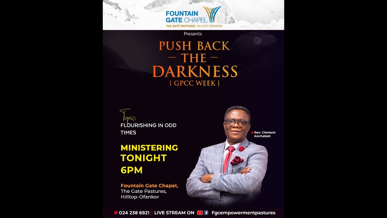 Flourishing in Odd Times | Rev. Clement Anchebah | Push Back The ...